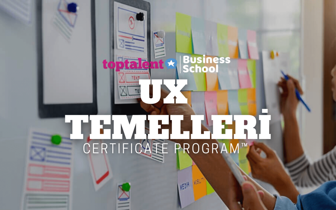 UX Temelleri Programı - Toptalent